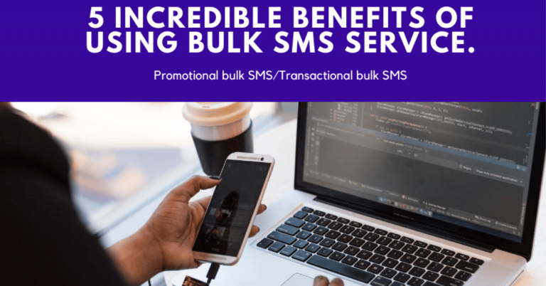 Benefits Of Bulk SMS Service In Kenya